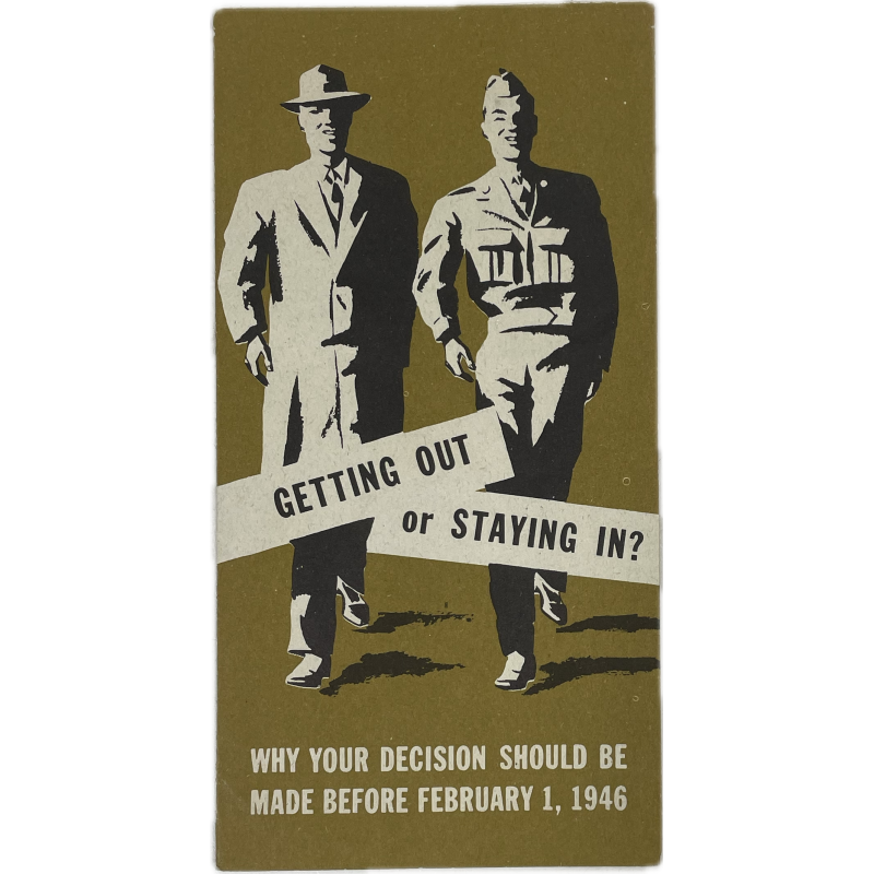 Leaflet, GETTING OUT or STAYING IN?, US Army