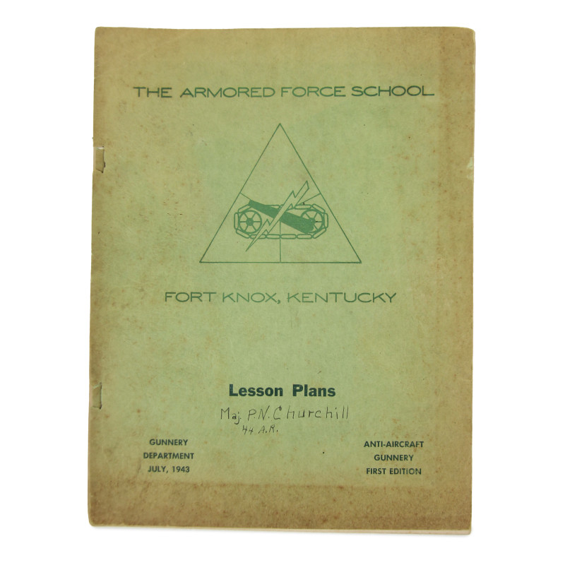 Manual, The Armored Force School, Fort Knox, Lesson Plans, 1943, Named