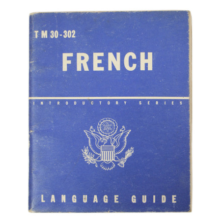 Livret, French Language Guide, TM 30-302, 1943