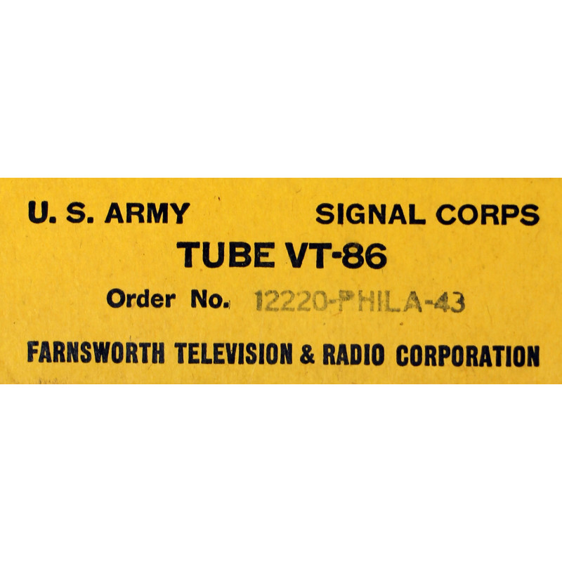 Tube, VT-86, US Army Signal Corps, FARNSWORTH TELEVISION & RADIO ...